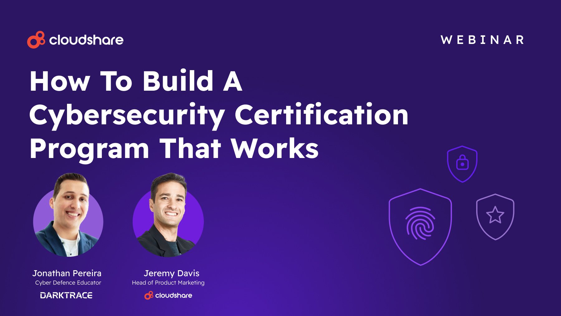 How To Build A Cybersecurity Certification Program That Works Webinar